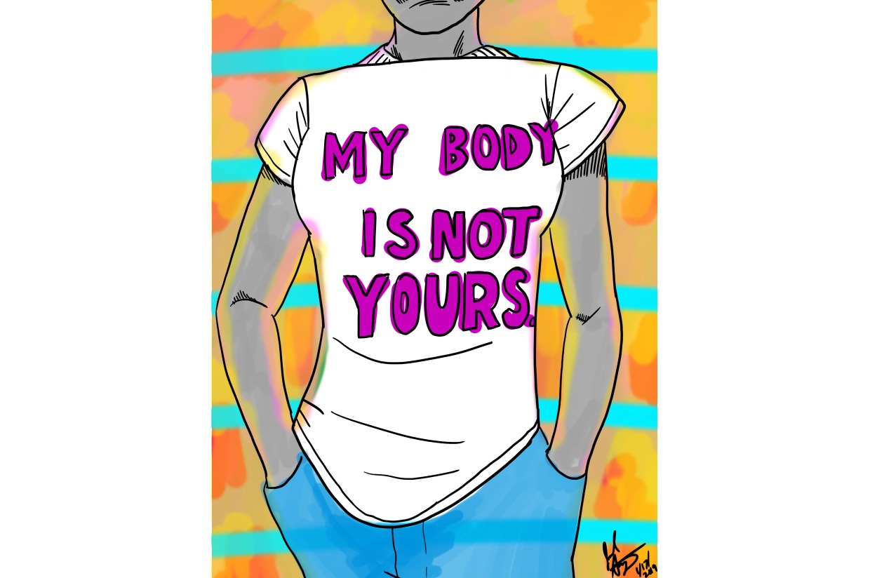 "My Body is Not Yours" poster by Jared Schwartz @JAREDS_SKETCHES ...